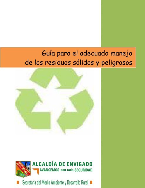 Guía Para El Adecuado Manejo De Los Residuos Sólidos Y Peligrosos