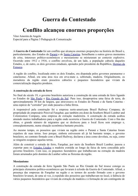 Guerra do Contestado Conflito alcançou enormes proporções