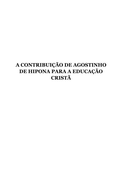 a contribuição de agostinho de hipona para a educação cristã - PerSe