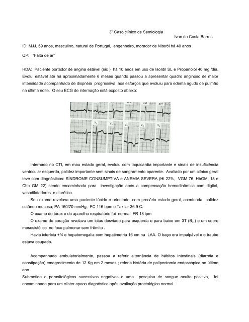 3o Caso clínico de Semiologia Ivan da Costa Barros ID: MJJ ... - UFF