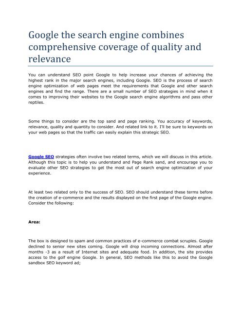 Google the search engine combines comprehensive coverage of quality and ...