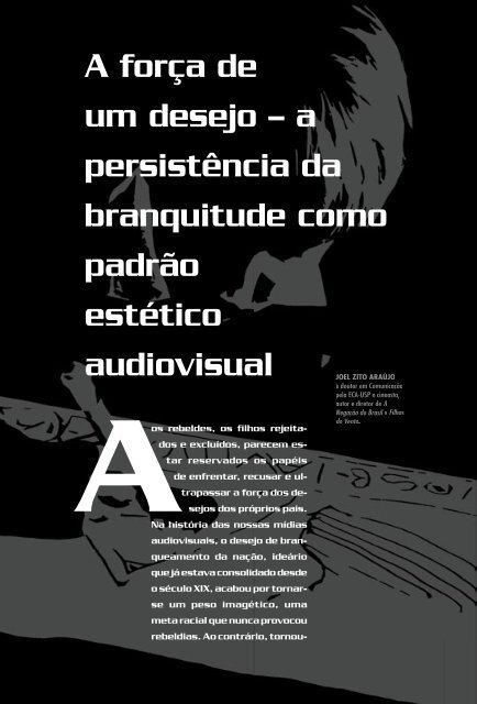 a persistência da branquitude como padrão estético audiovisual - USP