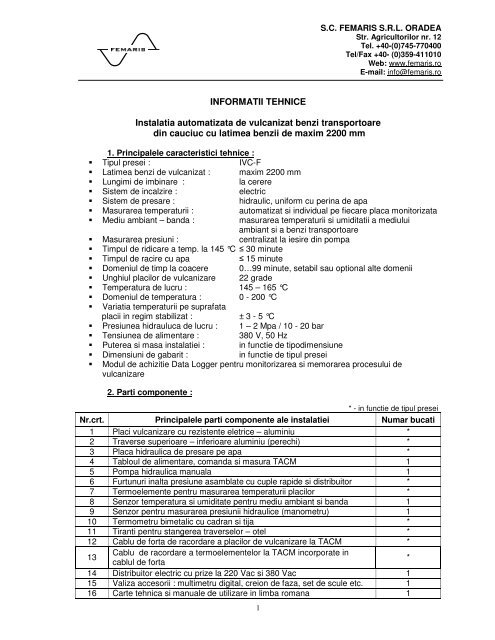 INFORMATII TEHNICE Instalatia automatizata de ... - Femaris srl.