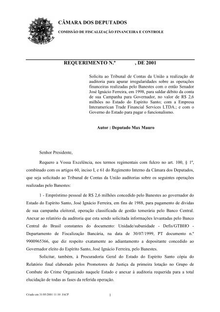 CÂMARA DOS DEPUTADOS REQUERIMENTO N.º , DE 2001 CÂMARA DOS DEPUTADOS REQUERIMENTO N.º , DE 2001