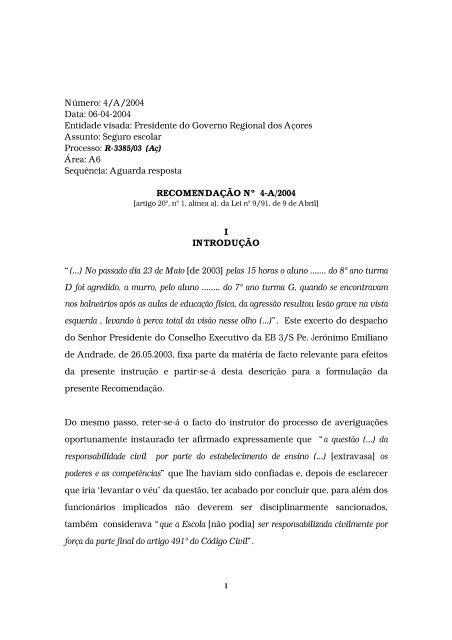 Exmo Senhor - Provedor de Justiça