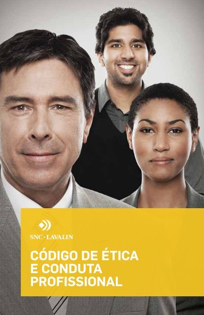 CÓDIGO DE ÉTICA E CONDUTA PROFISSIONAL - SNC-Lavalin