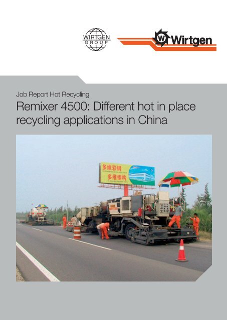 Remixer 4500: Different hot in place recycling ... - Wirtgen GmbH