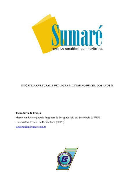 INDÚSTRIA CULTURAL E DITADURA MILITAR NO BRASIL DOS ... INDÚSTRIA CULTURAL E DITADURA MILITAR NO BRASIL DOS ...