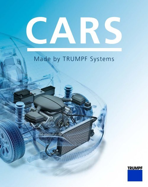 Cars - Made by TRUMPF Systems - TRUMPF Laser