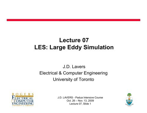 Lecture 07 LES: Large Eddy Simulation g y