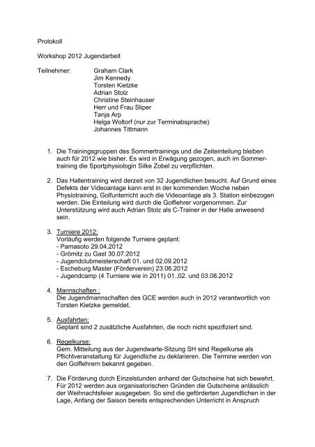 Protokoll Workshop 2012 Jugendarbeit Teilnehmer: Graham Clark ...