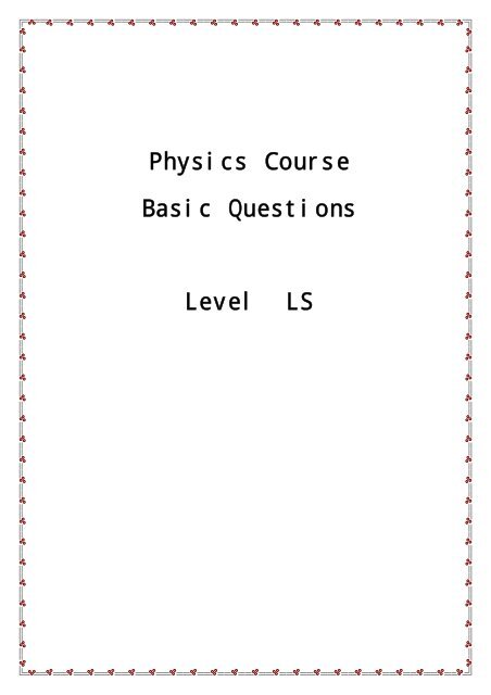 Physics Course Basic Questions Level LS