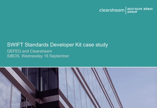SWIFT Standards Developer Kit case study - GEFEG.FX