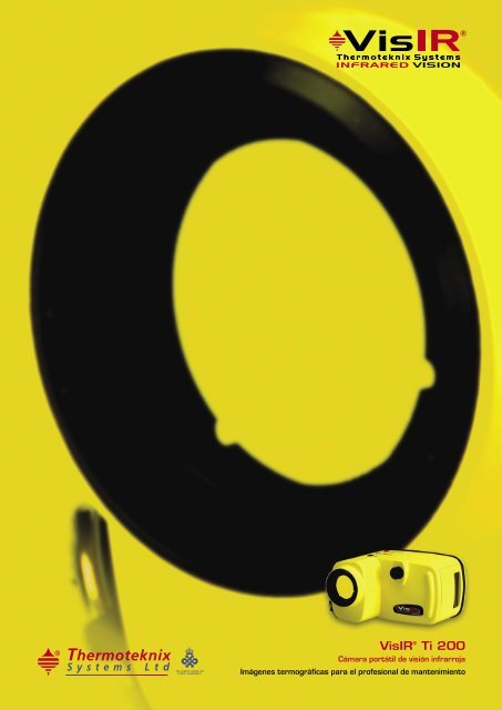 VisIR® Ti 200 - Thermoteknix Systems Ltd