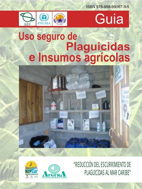 Uso seguro de plaguicidas agricolas