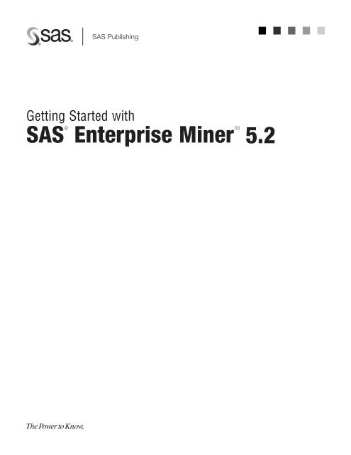 PDF - Getting Started with SAS Enterprise Miner 5.2