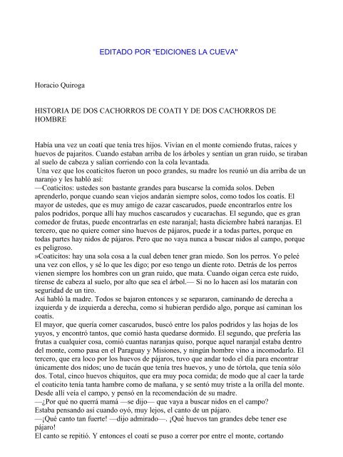 Horacio Quiroga HISTORIA DE DOS CACHORROS DE COATI Y DE ...