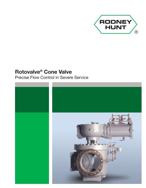 Rodney Hunt Rotovalve Cone Valve - Rodney Hunt Company