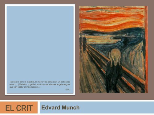 EL CRIT Edvard Munch - MG25 Història de l'Art