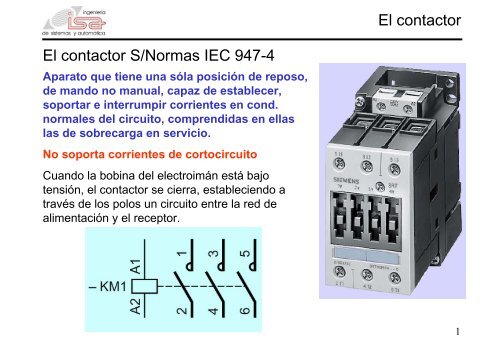 El contactor El contactor S/Normas IEC 947-4