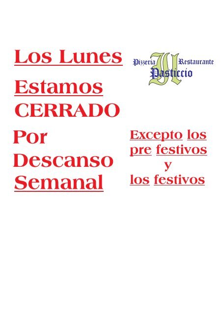 Los Lunes Estamos CERRADO Por Descanso Semanal