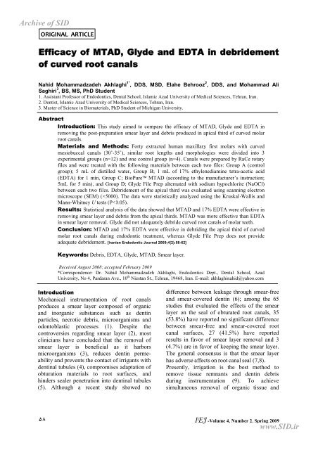 efficacy of mtad, glyde and edta in debridement of curved root canals