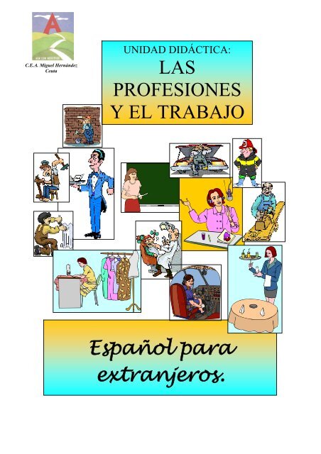 LAS PROFESIONES Y EL TRABAJO Español para extranjeros.