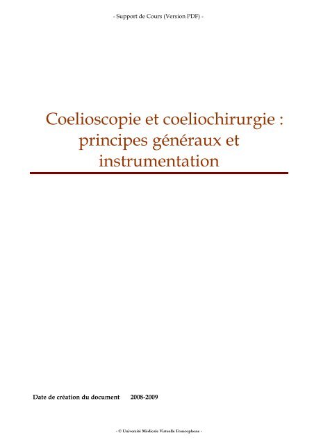 Coelioscopie et coeliochirurgie : principes généraux et instrumentation