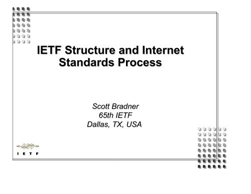 IETF Structure and Internet Standards Process