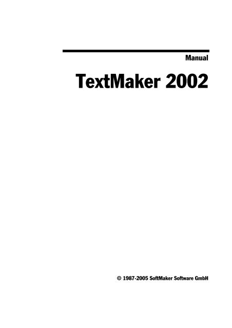 Manual TextMaker 2002 - SoftMaker
