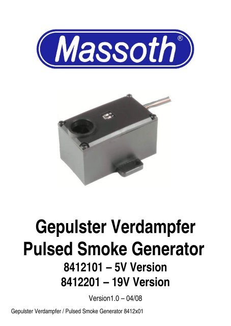 Gepulster Verdampfer Pulsed Smoke Generator - Massoth