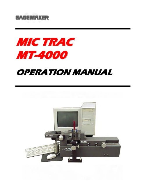 MIC TRAC - Gagemaker