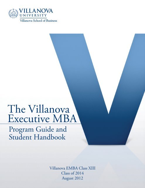 The Villanova Executive MBA Guidebook (2012) - Villanova University