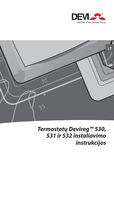 Termostatų Devireg™ 530, 531 ir 532 instaliavimo ... - Danfoss