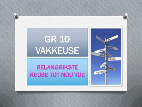 GR 10 VAKKEUSE