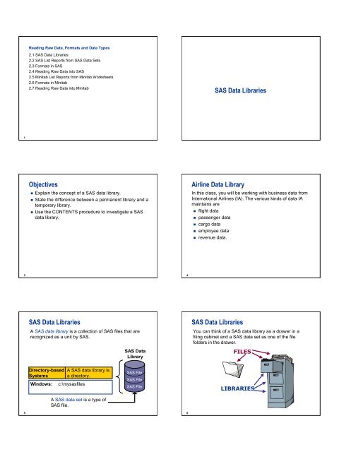 SAS Data Libraries Objectives Airline Data Library SAS Data ... - bist