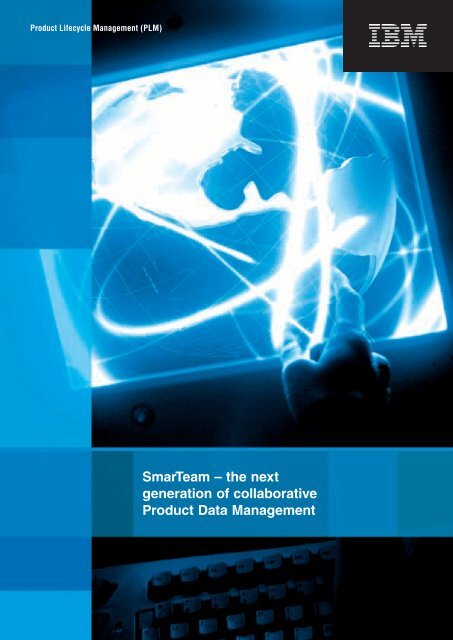 SmarTeam â the next generation of collaborative ... - MSC Software