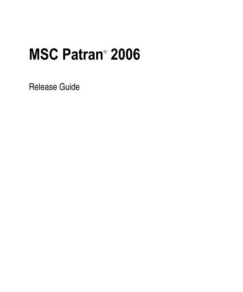 MSC Patran® 2006 - MSC Software