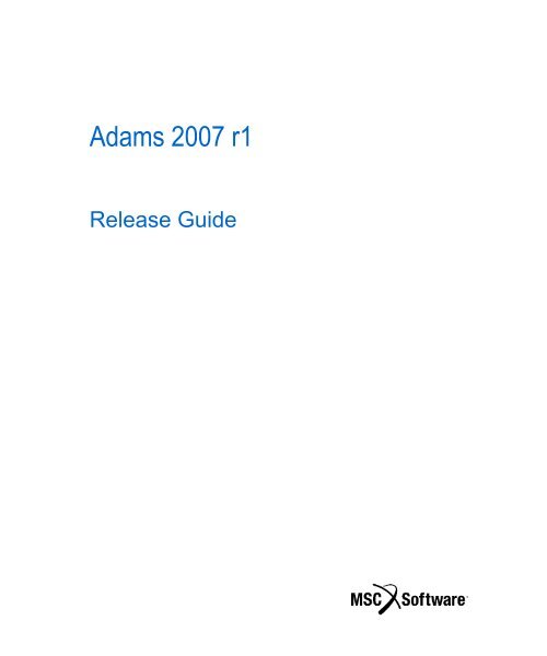 Welcome to Adams 2007 r1 - MSC Software