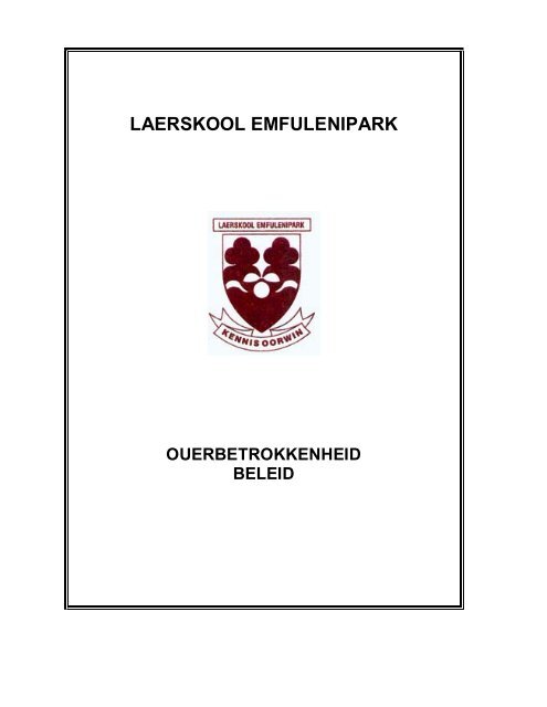 beleid oor die rol van ouers by die skool - Emfulenipark.co.za