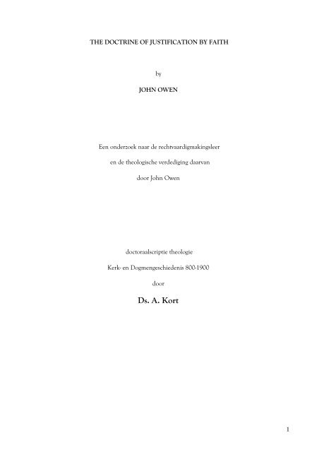 Ds. A. Kort (scriptie 1992) : Visie dr. John Owen ... - De woeste weg