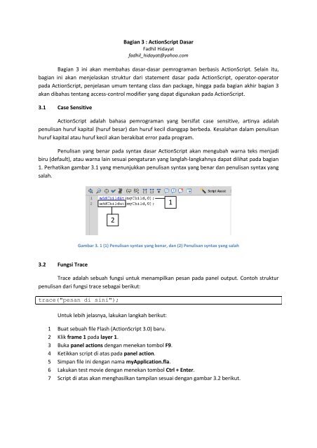 Bagian 3 : ActionScript Dasar Bagian 3 ini akan membahas dasar ...