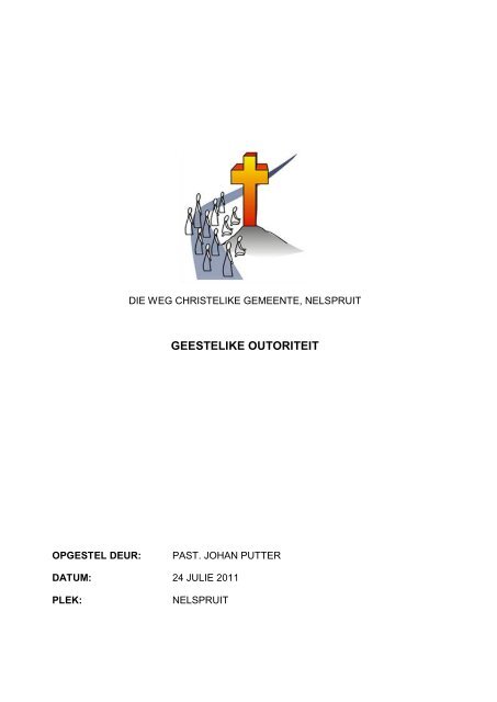 GEESTELIKE OUTORITEIT - Die Weg Christelike Gemeente