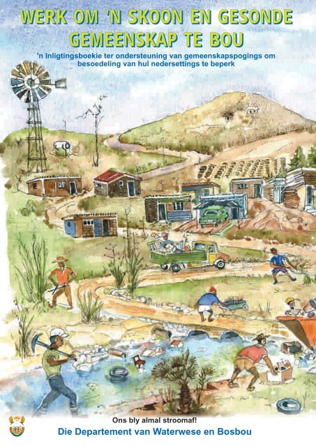 Werk om 'n skoon en gesonde gemeenskap te ... - DWA Home Page