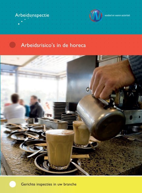 Arbeidsrisico's in de horeca - Inspectie SZW