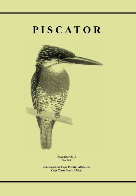 No 143, november 2011 piscator - Cape Piscatorial Society