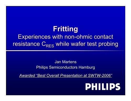 Fritting: Experiences with Non-Ohmic Contact Resistance while ...