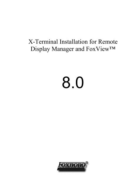 X-Terminal Installation for Remote Display Manager and FoxView™