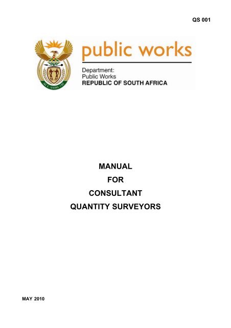 manual for consultant quantity surveyors - Department of Public Works