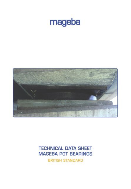 TECHNICAL DATA SHEET MAGEBA POT BEARINGS